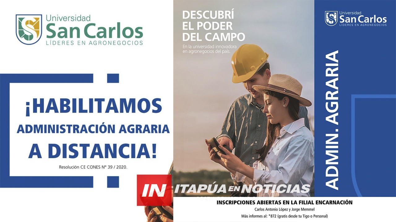 UNIVERSIDAD SAN CARLOS PRESENTA CARRERA EN FORMATO VIRTUAL – Itapúa ... UNIVERSIDAD SAN CARLOS PRESENTA CARRERA EN FORMATO VIRTUAL – Itapúa ...